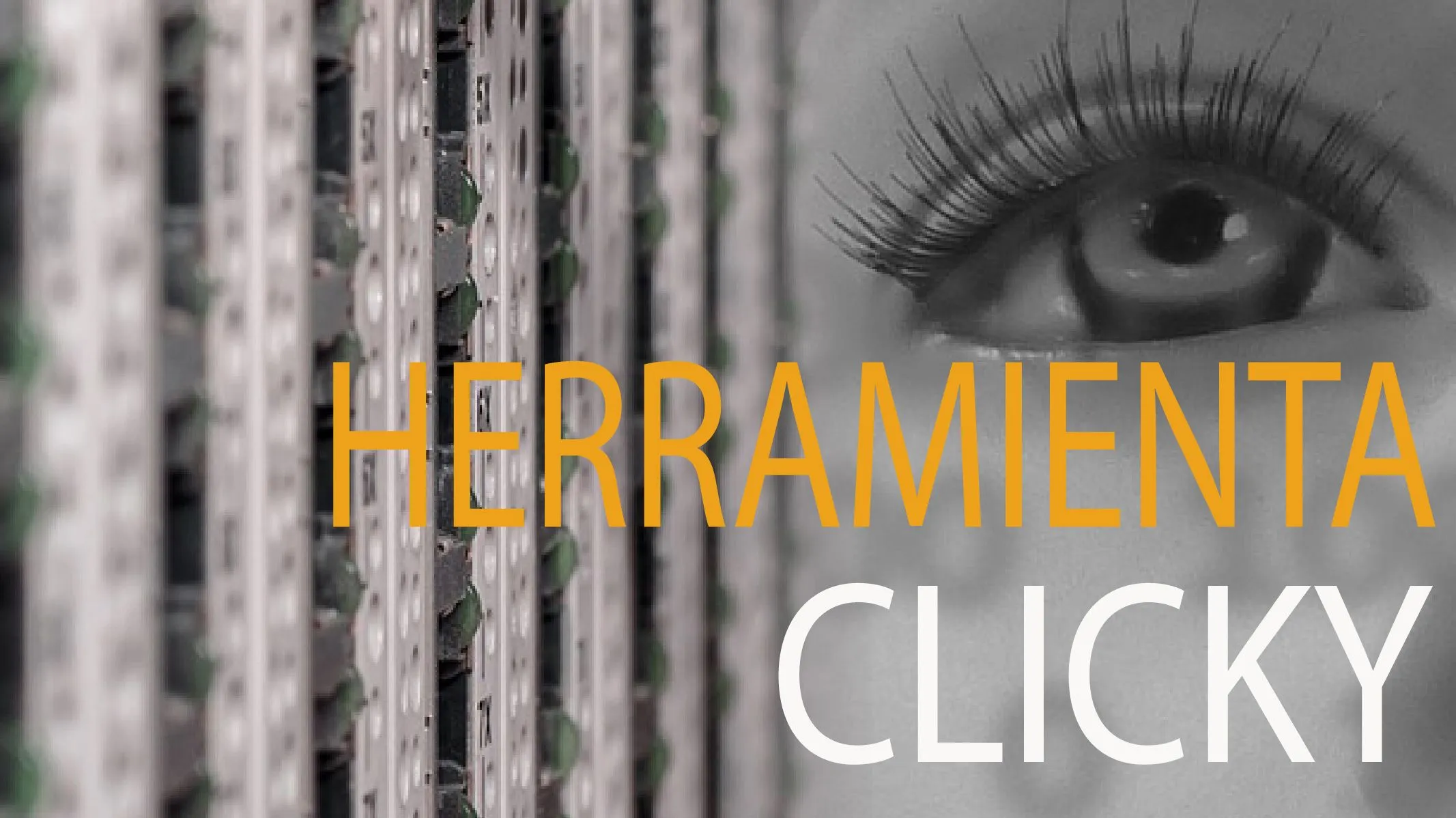 Herramienta Clicky : Outcomm